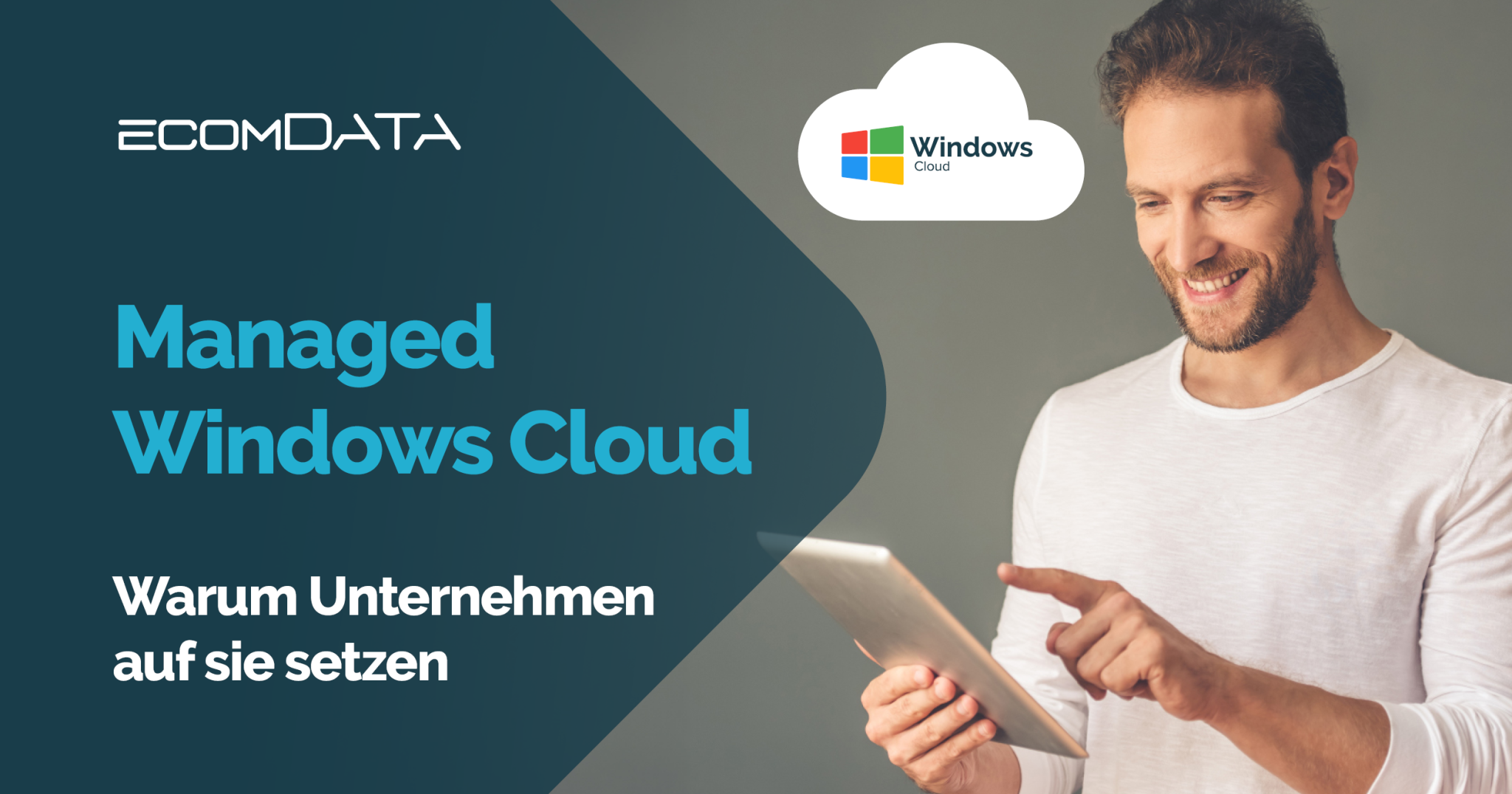 Warum Unternehmen auf die Managed Windows Cloud setzen - ecomDATA GmbH